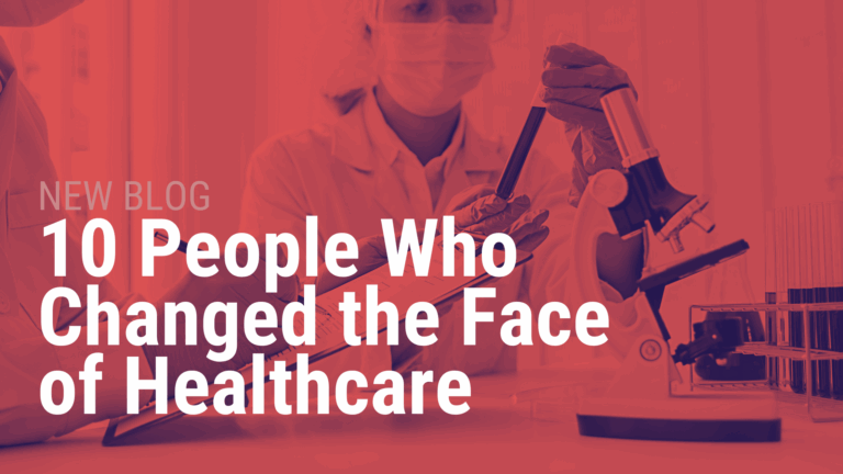 10 People Who Changed the Face of Healthcare in the 20th Century ...